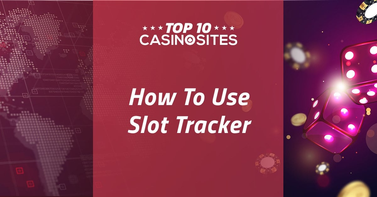 A Guide to Slot Trackers and the Best Slot Tracker Casinos 2025